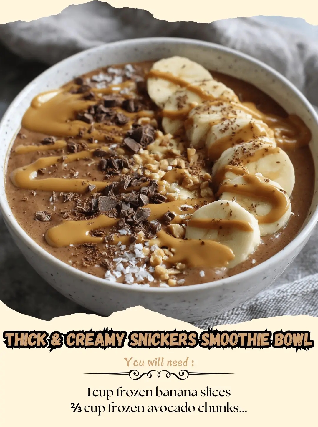 Creamy Snickers Smoothie Bowl – Delish Food